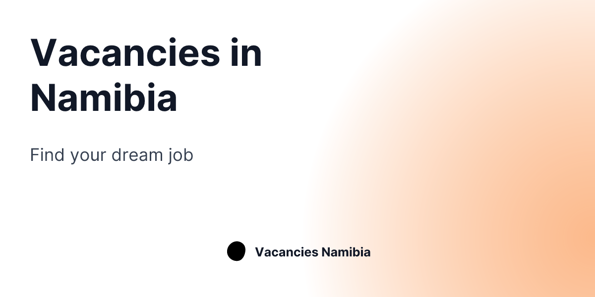 Vacancies in Namibia